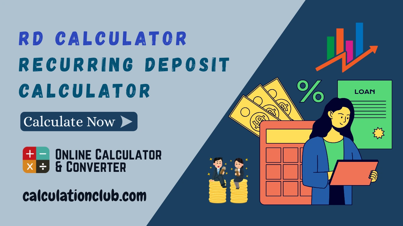 RD Calculator - Recurring Deposit Calculator in 2025